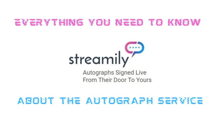 Streamily Review: Everything You Need to Know About the Autograph ...