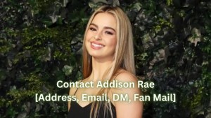 Contact Addison Rae [Address, Email, DM, Fan Mail] – Tales From The ...