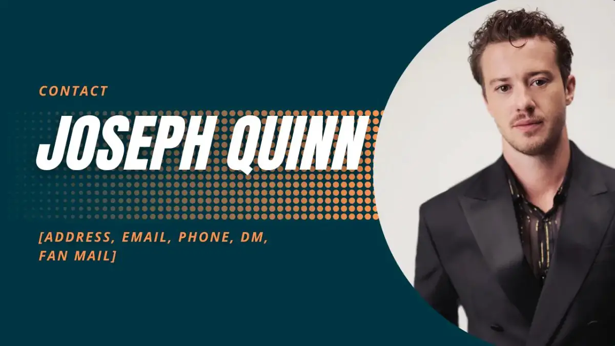 Contact Joseph Quinn [Address, Email, Phone, DM, Fan Mail] – Tales From ...