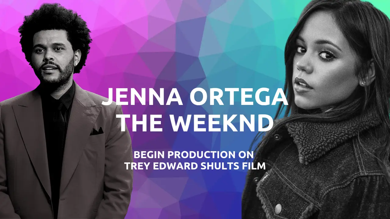 Jenna Ortega The Weeknd Begin Production On Untitled Trey Edward