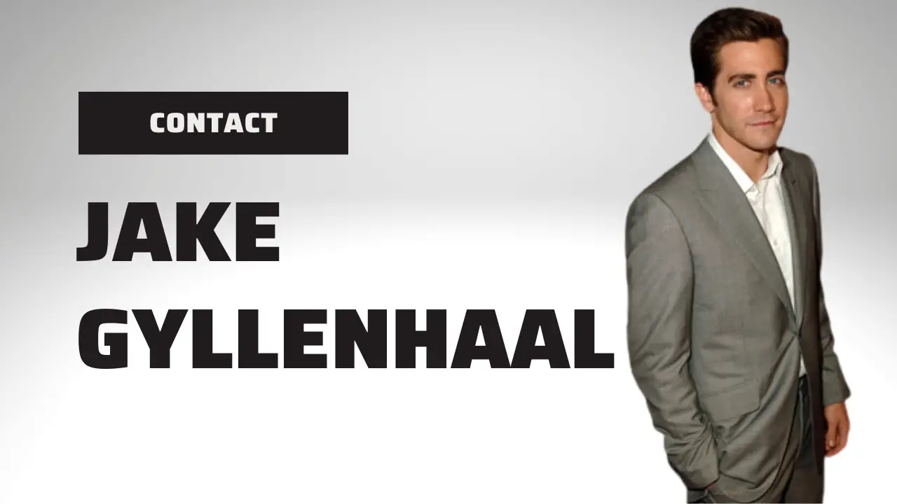 Contact Jake Gyllenhaal [Address, Email, Phone, DM, Fan Mail] – Tales ...