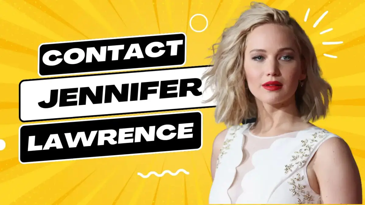 Contact Jennifer Lawrence [Address, Email, Phone, DM, Fan Mail] – Tales ...