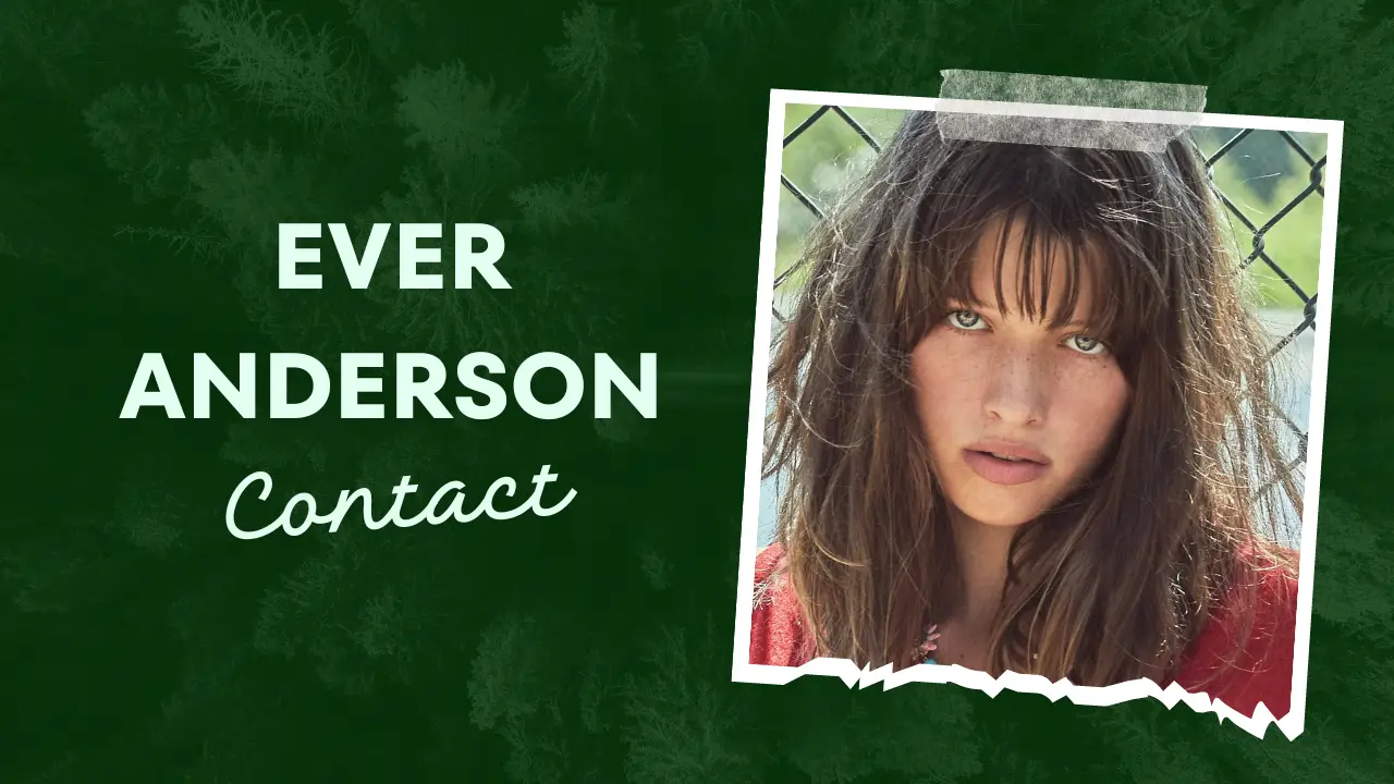 Contact Ever Anderson [Address, Email, Phone, DM, Fan Mail] – Tales From The Collection