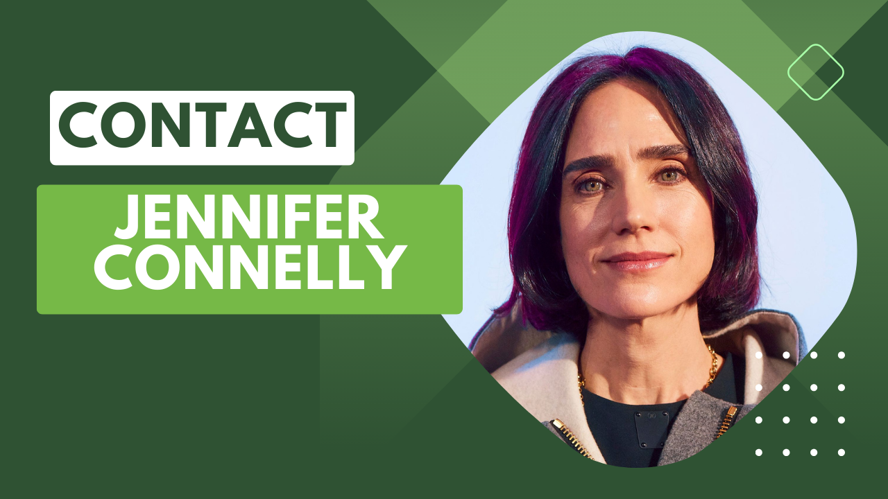 Contact Jennifer Connelly Address Email Phone Dm Fan Mail Tales