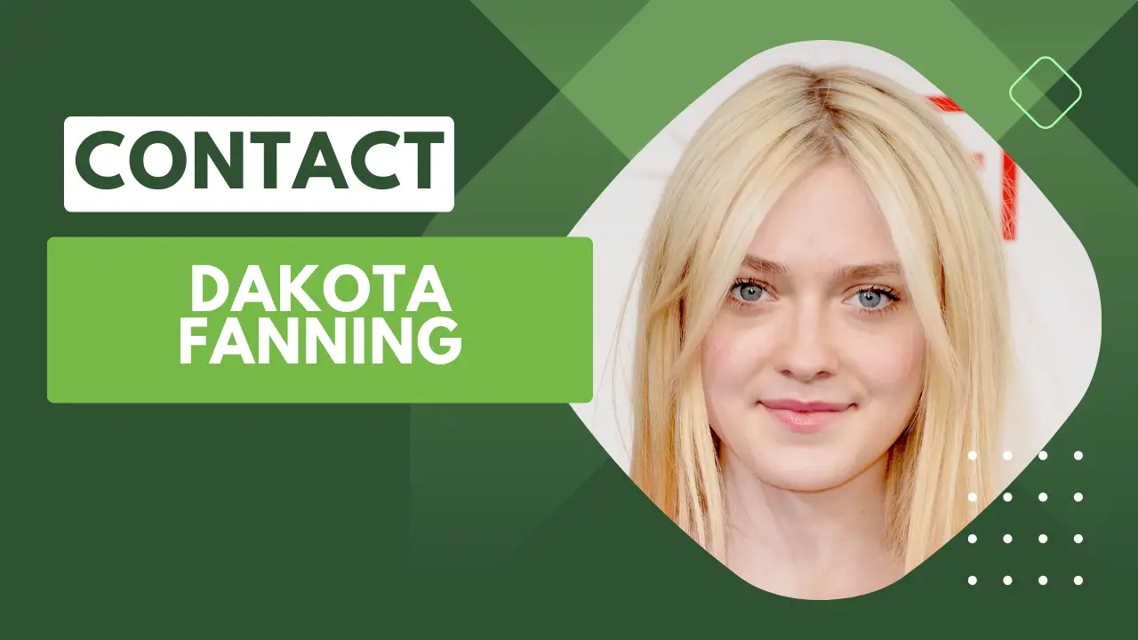 Contact Dakota Fanning [Address, Email, Phone, DM, Fan Mail] – Tales From The Collection