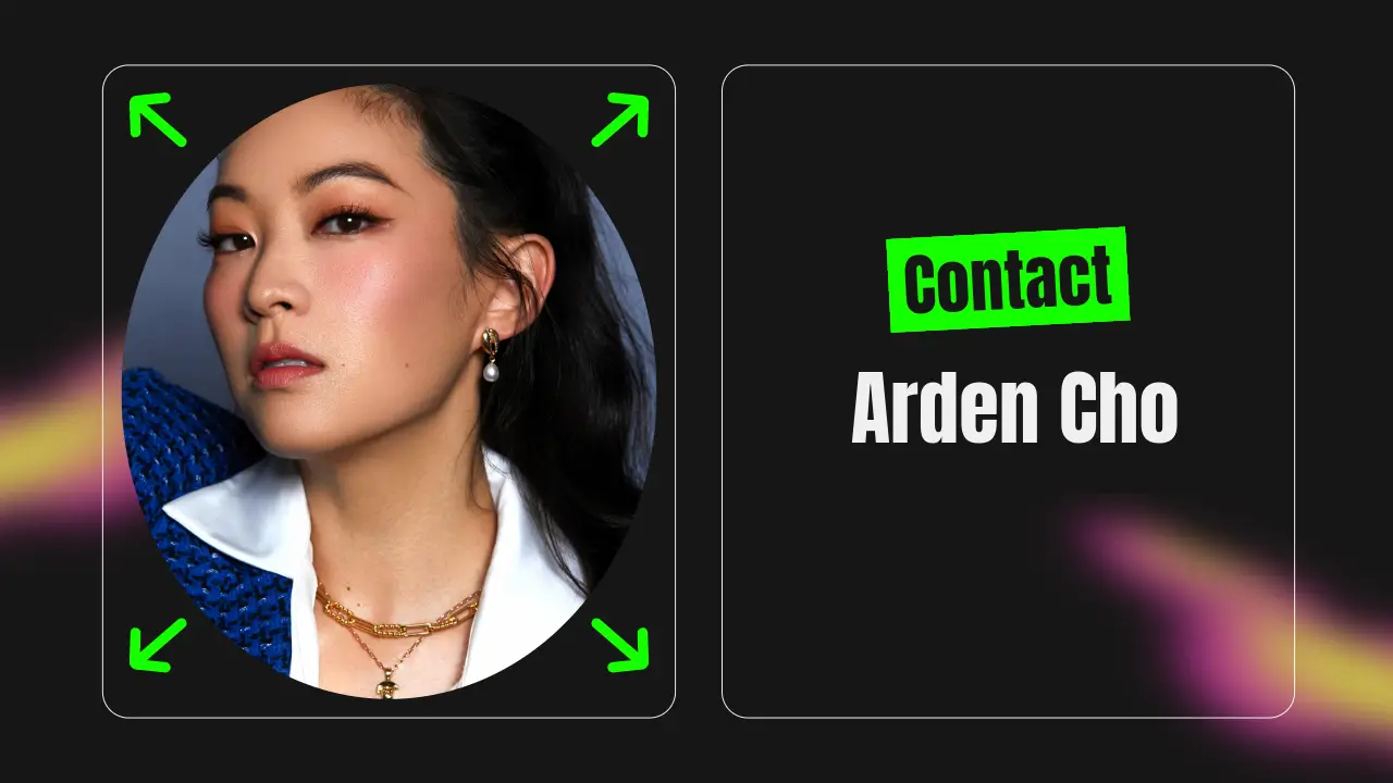 Contact Arden Cho [Address, Email, Phone, DM, Fan Mail] – Tales From The Collection