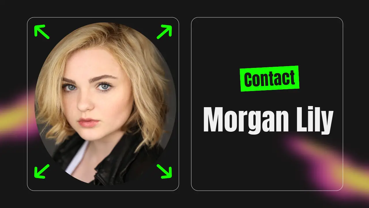 Morgan Lily Contact Info: [Fan Mail, Business, Autographs, & More ...