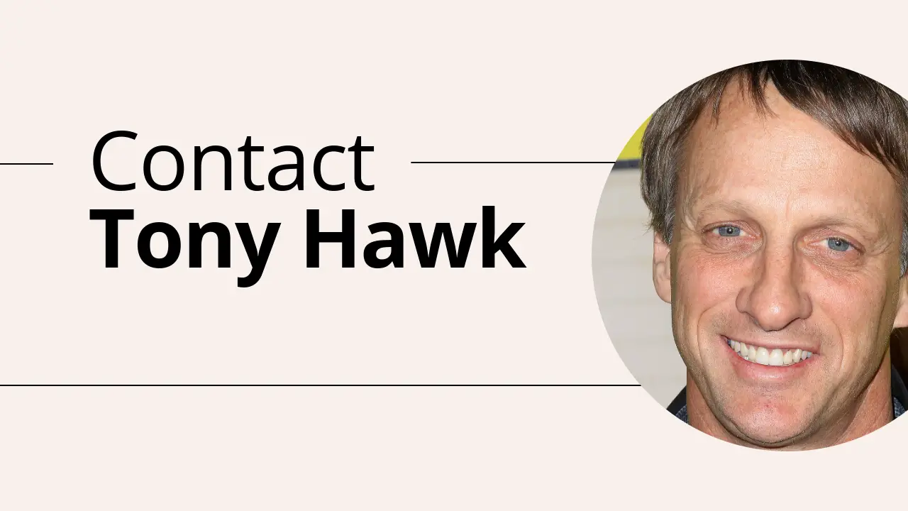 Tony Hawk Contact Info: [Fan Mail, Business, Autographs, & More ...