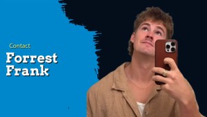 Forrest Frank Contact Info: [Fan Mail, Business, Autographs, & More ...