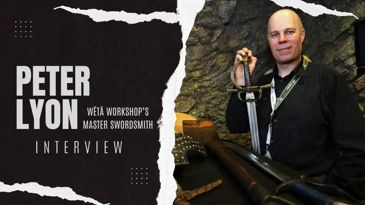 Forging Fantasy: Wētā’s Peter Lyon on Crafting Iconic Swords for ...