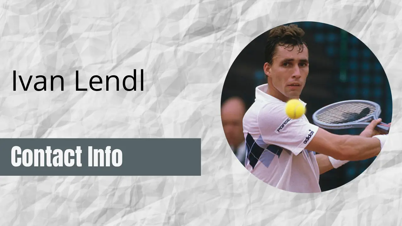 Ivan Lendl Contact Info: [Fan Mail, Business, Autographs, & More ...